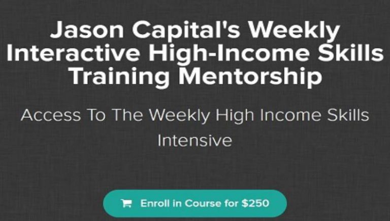 [Fast Release] Jason Capital – High-Income Weekly Skills Training ...